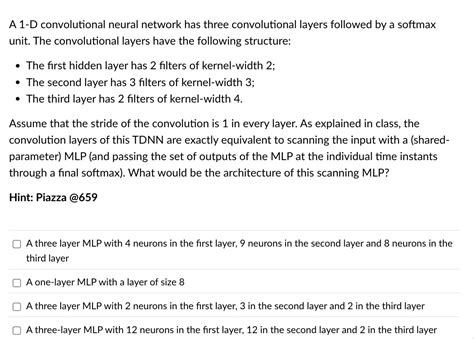 Solved A 1 D Convolutional Neural Network Has Three