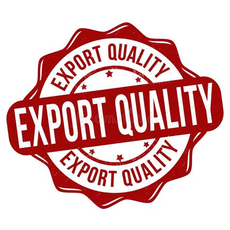 Export Quality Grunge Rubber Stamp Stock Vector Illustration Of Imprint Industry 281217342