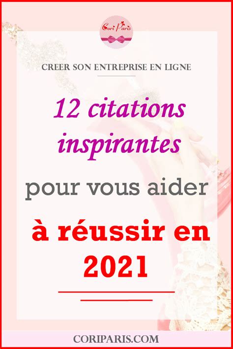 12 Citations Inspirantes Pour Avoir Du Succès • Cori Paris