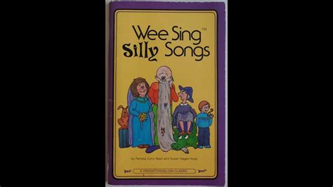 Wee Sing Silly Songs Original 1982 Version Side B Youtube