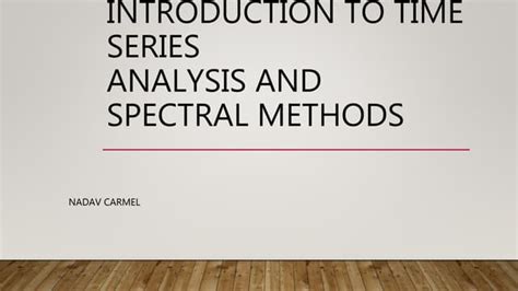 Spectral Analysis Methods Pptx Physics Science