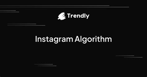 Instagram Algorithm: This Is How It Works in 2024