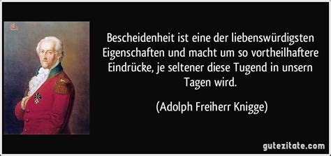 Bescheidenheit Ist Eine Der Liebenswürdigsten Eigenschaften Und