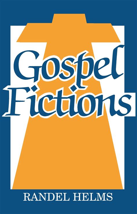 Gospel Fictions Helms Randel 9780879755720 Books