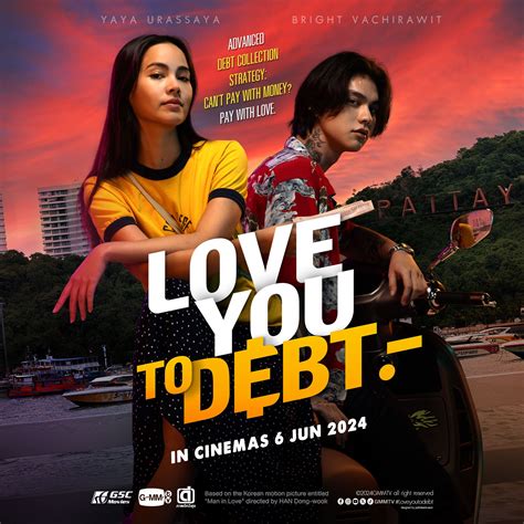 🔥《love You To Debt》已经在全马正式上映啦！ Goxuan