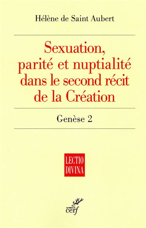 Sexuation Parité Et Nuptialité Dans Le Second Récit De La Création Genèse 2 Excelsis