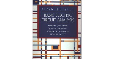 Basic Electric Circuit Analysis By David E Johnson