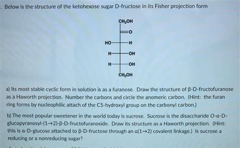Solved Below Is The Structure Of The Ketohexose Sugar