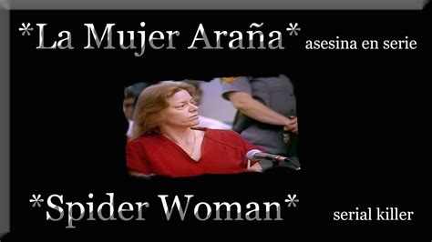 CrÍmenes Famosos Reales ♠ La Mujer AraÑa ♠ Aileen Wuornos Asesina En
