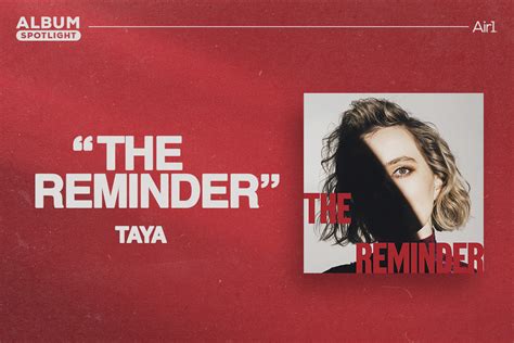 Taya Delivers Worship Focused Sophomore Effort On ‘the Reminder Air1