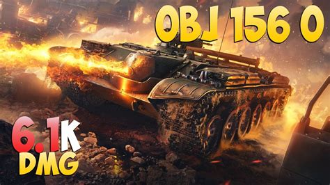 Obj 156 O 5 Kills 61k Dmg Toxic World Of Tanks Youtube