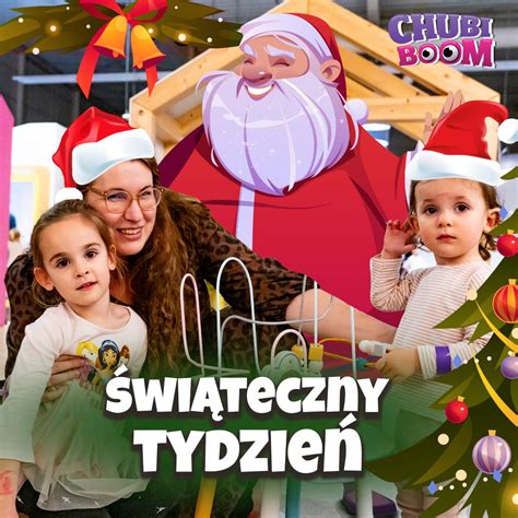 Program Atrakcji Chubi Boom 🥳 18 12 24 12