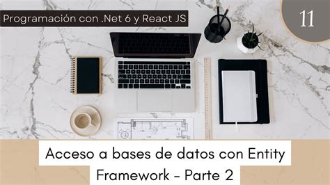 Acceso A Bases De Datos Con Entity Framework Parte 2 Youtube