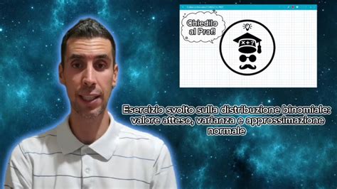 Variabili Aleatorie 06 Esercizio Svolto Sulle Variabili Aleatorie