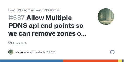 Allow Multiple Pdns Api End Points So We Can Remove Zones On All Servers · Issue 687 · Powerdns