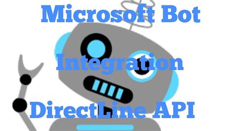 How To Integrate Microsoft Bot With Custom Ui And Website With The Help Of Directline Api Youtube