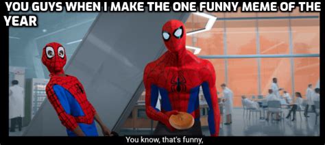 Making A Meme Of Every Quote From Spider Man Into The Spider Verse Day