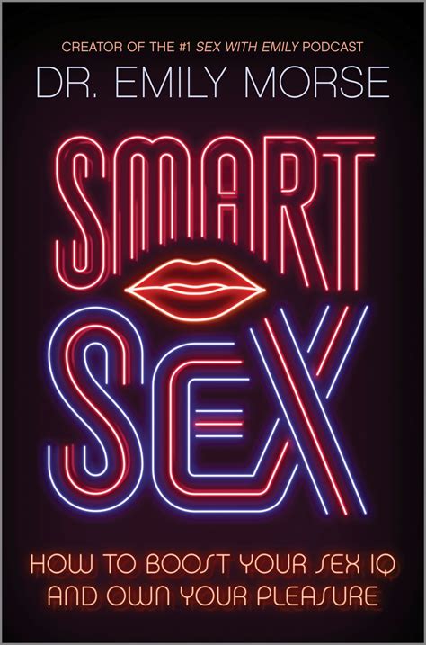 Smart Sex How To Boost Your Sex Iq And Own Your Pleasure Apollo E Pood