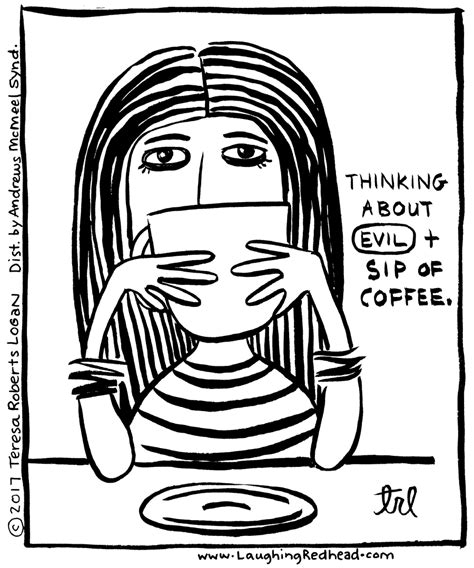 Laughing Redhead Comics By Teresa Logan For August 14 2017 Gocomics