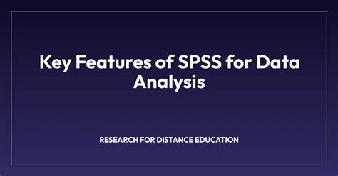 Key Features Of Spss For Data Analysis Distance Learning Institute Key Features Of Spss For Data Analysis Distance Learning Institute