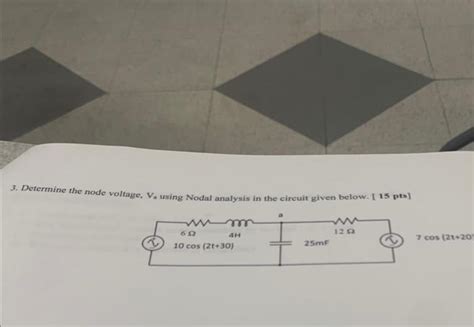 Solved 3 Determine The Node Voltage V A Using Nodal