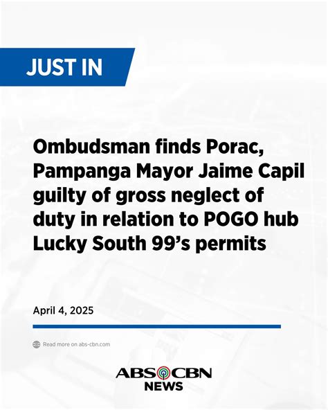 Abs Cbn Just In The Office Of The Ombudsman Has Found Porac Mayor Jaime Capil Liable For