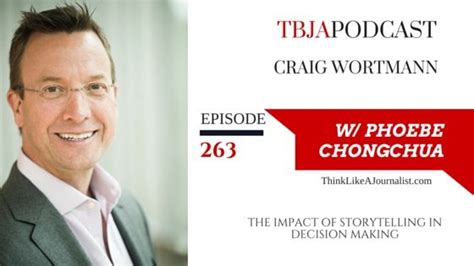 Tbja 263 The Impact Of Storytelling In Decision Making Craig Wortmann