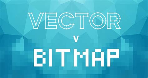 The Difference Between Vector And Bitmap Graphics Onlinedesignteacher The Difference Between Vector And Bitmap Graphics Onlinedesignteacher