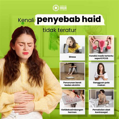 Kenali Penyebab Haid Tidak Teratur