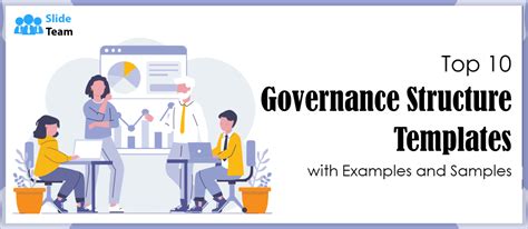 Top 10 Governance Structure Templates With Samples And Examples