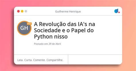 A Revolução Das Ias Na Sociedade E O Papel Do Python Nisso