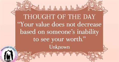 Inspiring And Motivational Quotes øyour Value Does Not Decrease Based