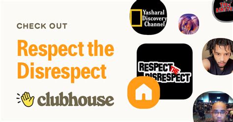 Respect The Disrespect