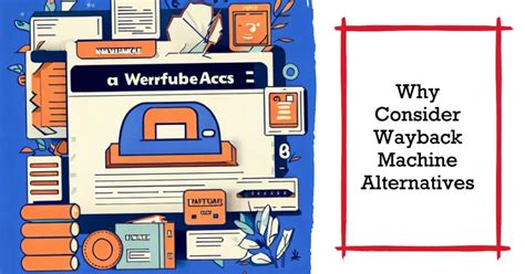 Wayback Machine Alternatives 11 Top Web Archiving Tools