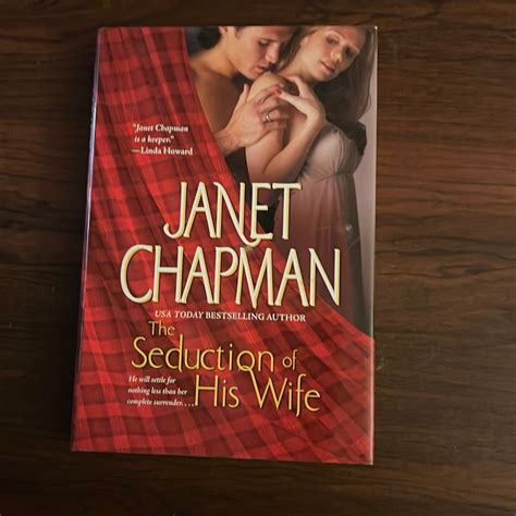 The Seduction Of His Wife By Janet Chapman
