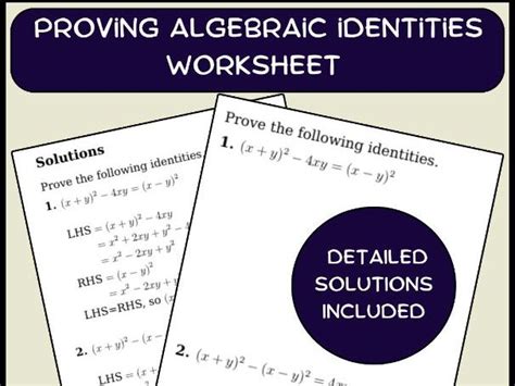 Proving Algebraic Identities Worksheet With Solutions Teaching