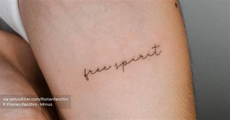 Tattoo That Says Free Spirit Handwritten On The Inner