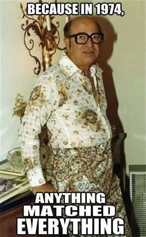The 13 Best Memes Of The 1970s Ed And Sarna Vintage Eyewear