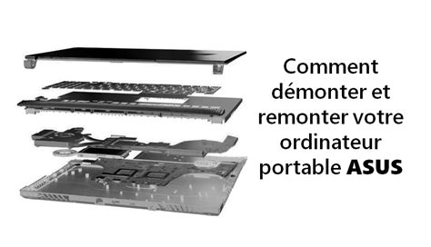 Assemblage Désassemblage Pc Portable Asus Accessories