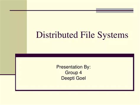PPT Distributed File Systems PowerPoint Presentation Free Download ID