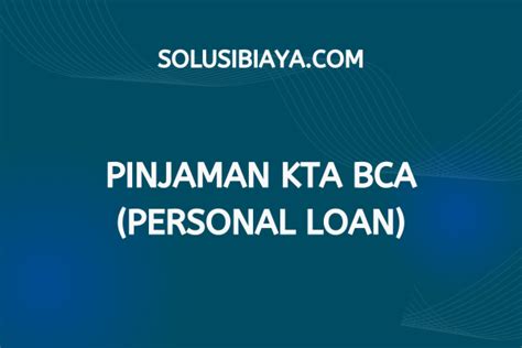 Pinjaman Kta Bca Personal Loan
