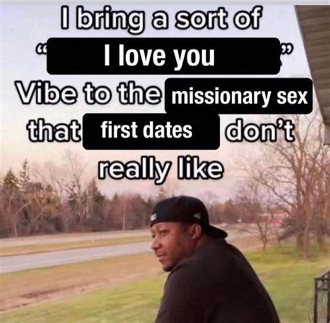 I Bring A Sort Of X Vibe To The Y Know Your Meme