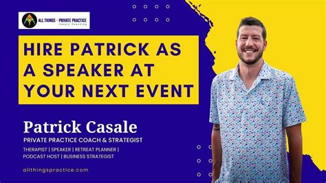 Hire Patrick Casale To Speak All Things Private Practice