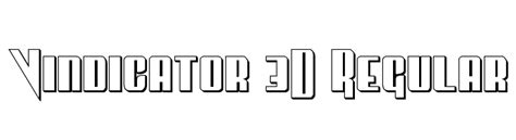 Vindicator 3d Regular Font