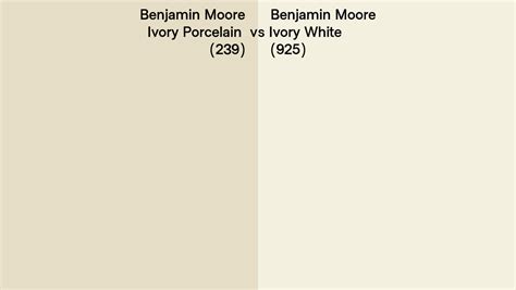 Benjamin Moore Ivory Porcelain Vs Ivory White Side By Side Comparison