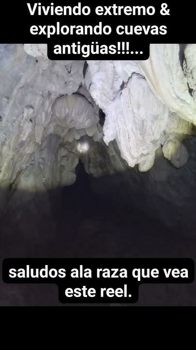 Viviendo Extremo And Explorando Cuevas Antigüas Youtube