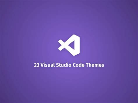 23 Best Vs Code Themes In 2025 Shippedclub