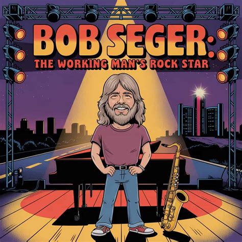 Bob Seger Biography Life Music Greatest Hits And 1970s Legacy