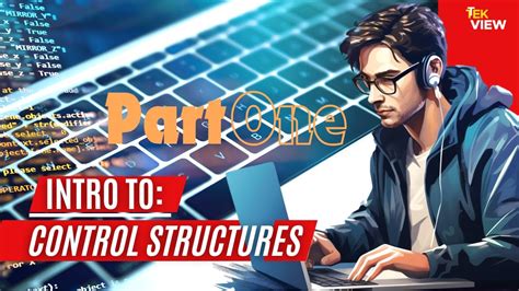 Understanding Control Structures In C Part 1 Understanding