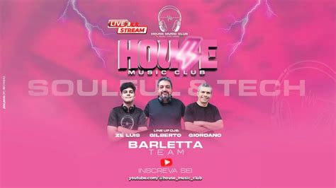 6ª Live House Music Club Barletta Team Soulful And Tech House Youtube